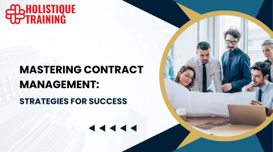 Mastering Contract Management: Strategies for Success
