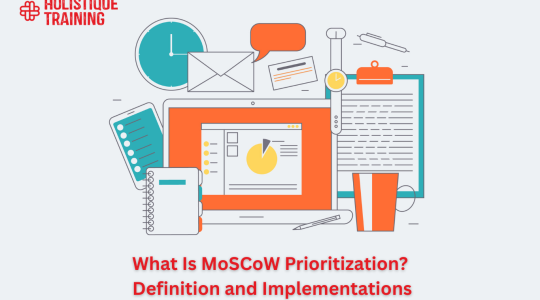 What Is MoSCoW Prioritization? Definition and Implementations
